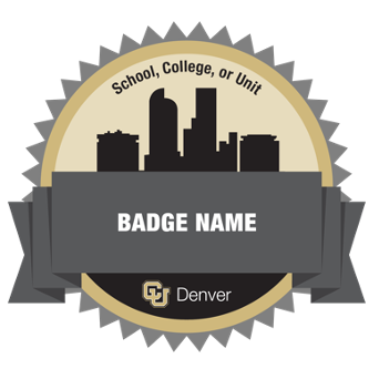 Digital Badges - Teaching Innovation and Program Strategy | CU Denver