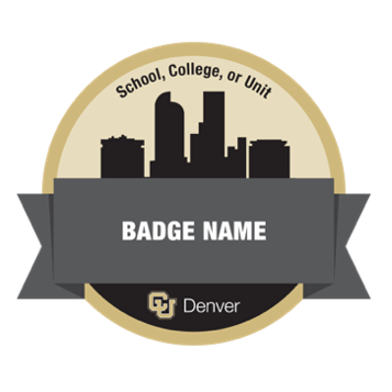 Digital Badges - Teaching Innovation and Program Strategy | CU Denver